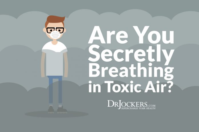 Are you secretly breathing in toxic air?